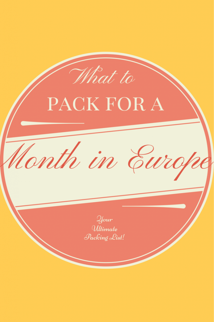 What to pack for a month in Europe – D Travels 'Round